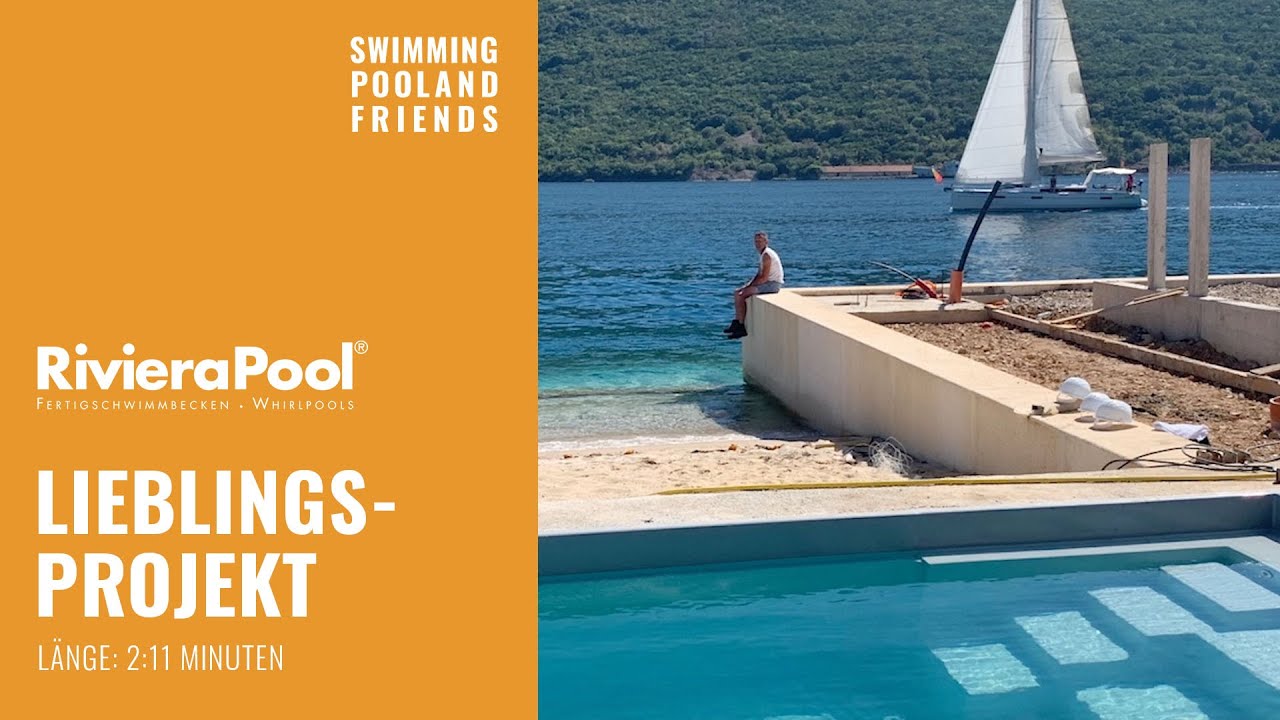Lieblingsprojekt: Riviera Pool – Swimmingpool and Friends